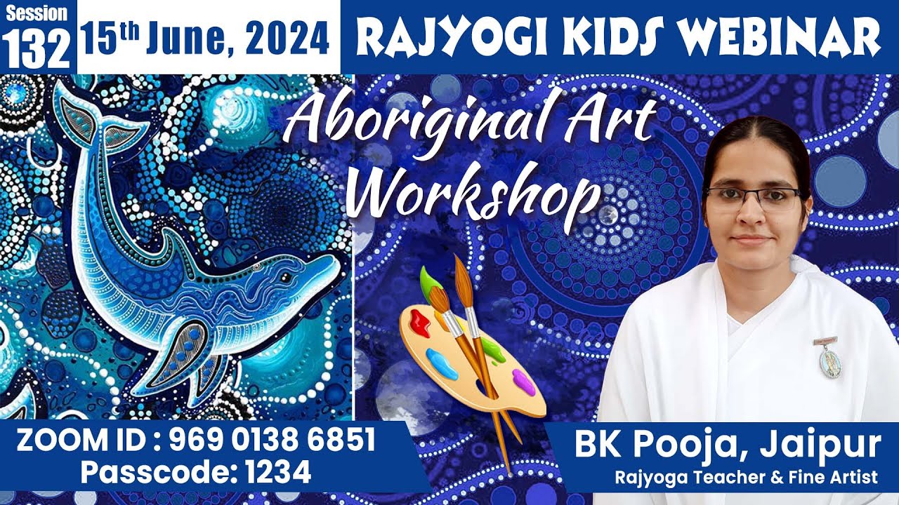 Rajyogi Kids 132 - Aboriginal Art Workshop | BK Pooja, Jaipur | 15 June ...