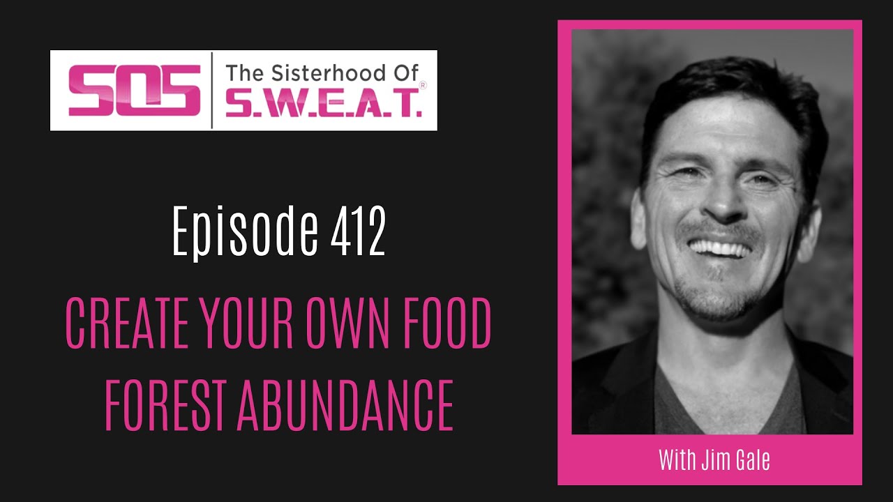 Ep 412: Create Your Own Food Forest Abundance with Jim Gale - YouTube