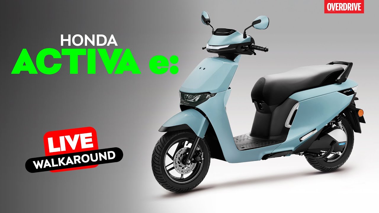 LIVE: Honda Activa e Walkaround | India's First Premium Honda Electric ...