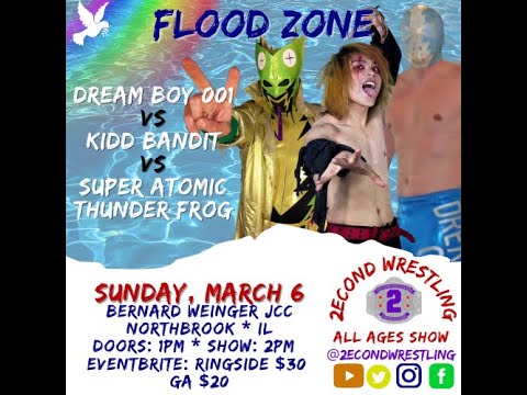 Flood Zone: Super Atomic Thunderfrog vs Kidd Bandit vs Dream Boy 001 ...