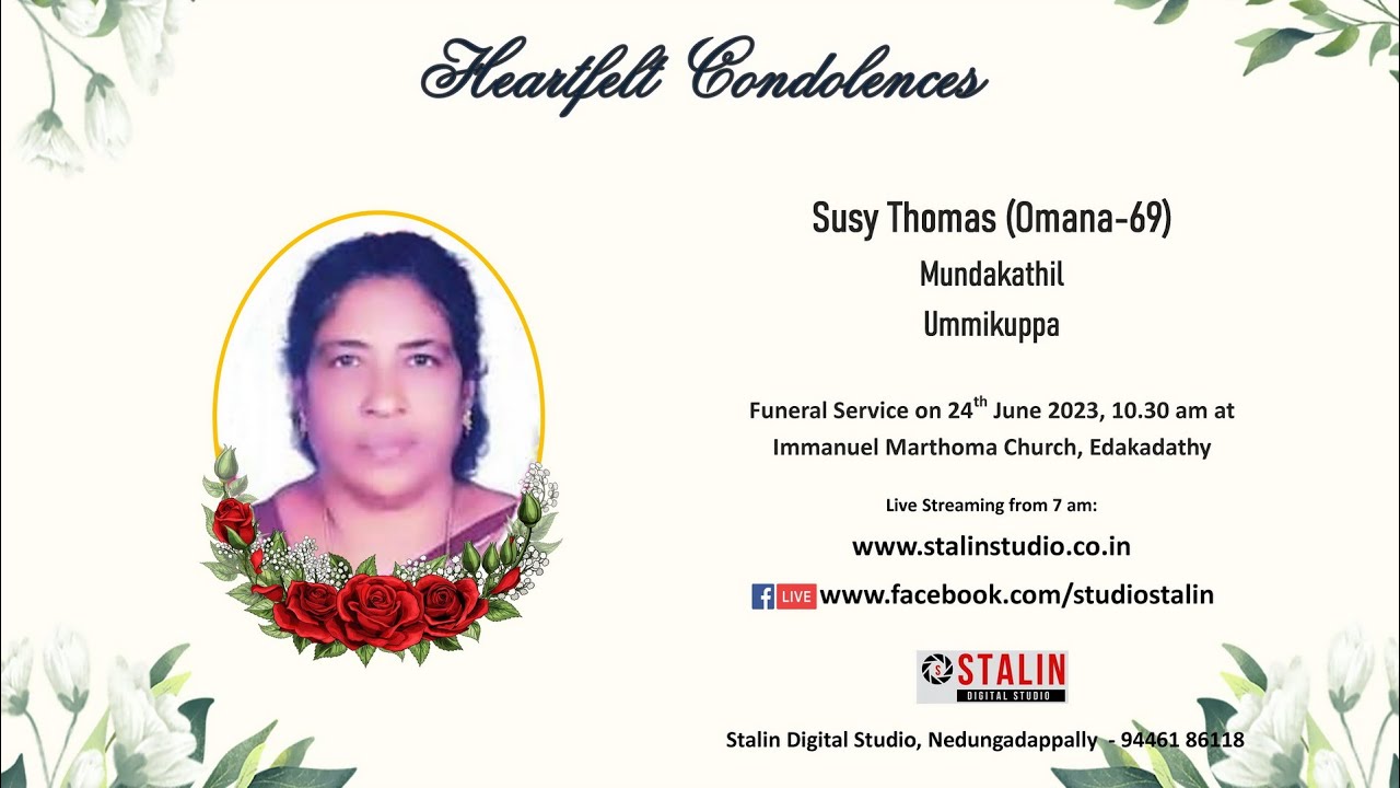Funeral Service Live Streaming of Susy Thomas (Omana-69), Mundakathil ...