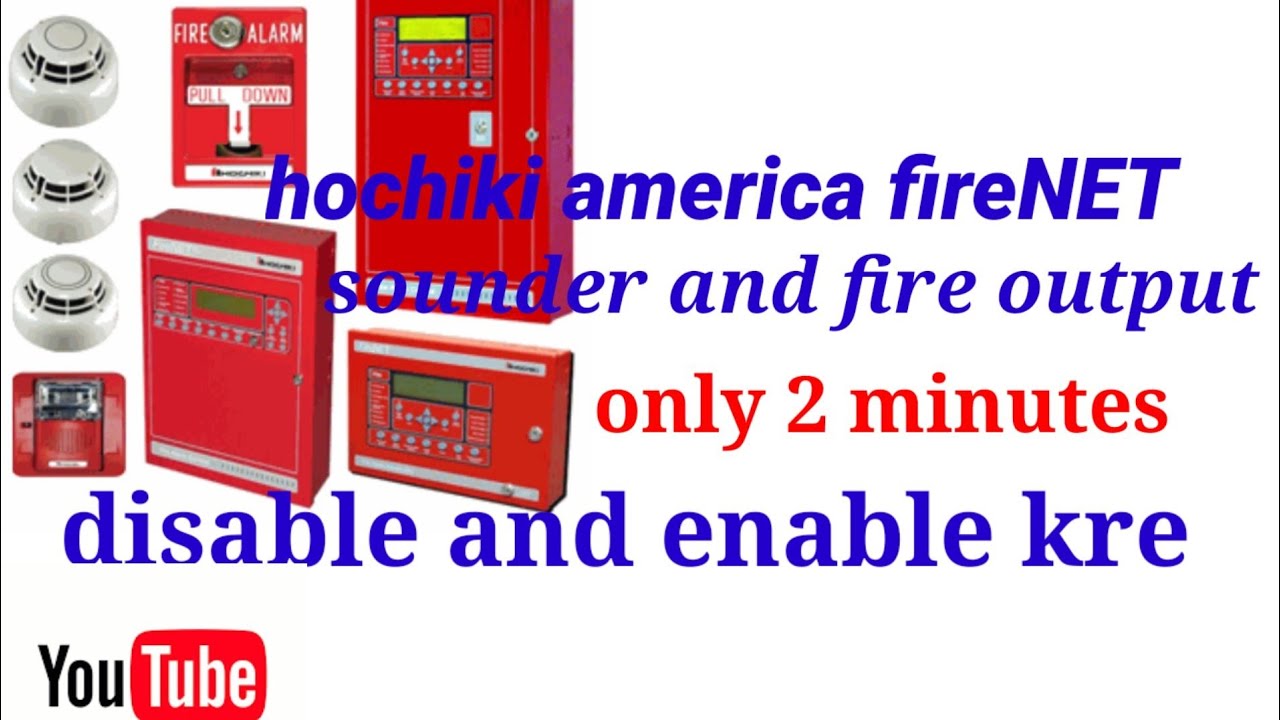 hochiki america fireNET 🔥 🚒 fire alarm control panel sounder disable ...