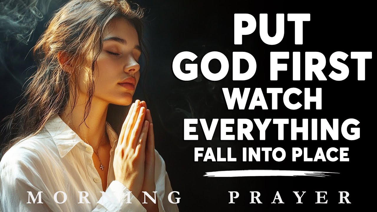 PUT GOD FIRST In Your Life, And Your Life Will Never Be the Same ...