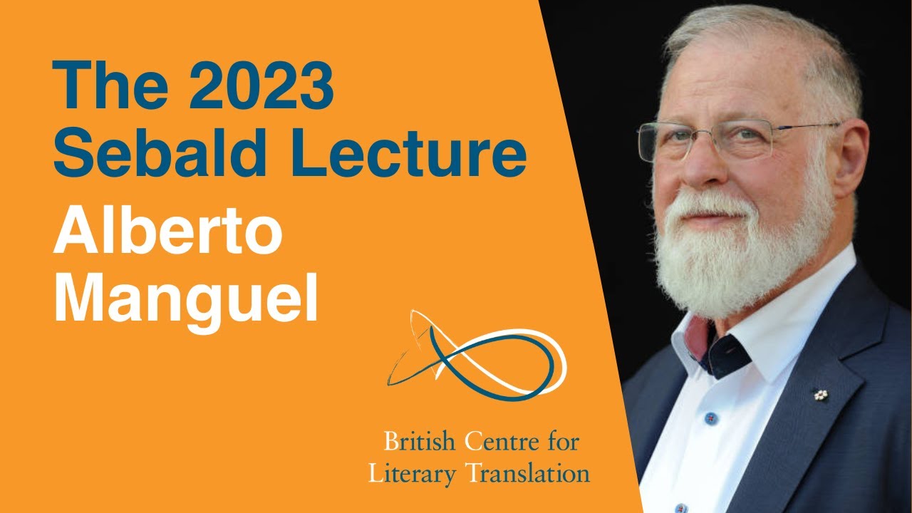 Sebald Lecture 2023: Alberto Manguel - YouTube