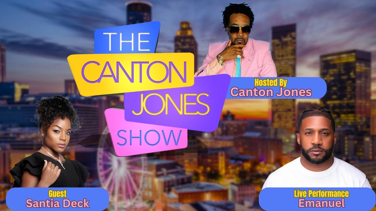 The Canton Jones Show - Season 1, Episode 07 - YouTube