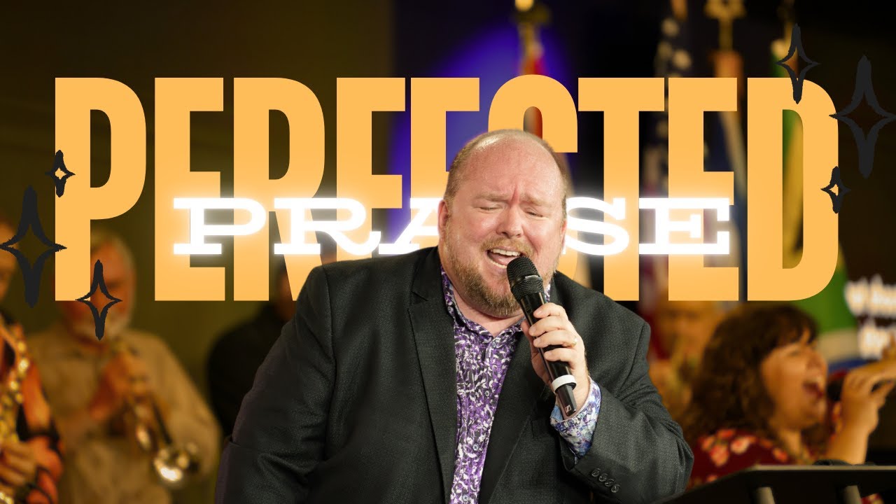 PERFECTED PRAISE | Heath Jarvis - YouTube