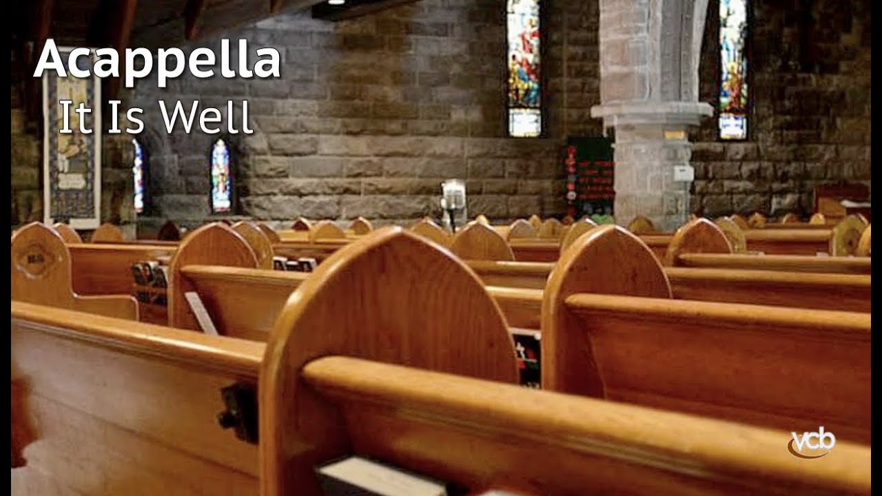 Acappella - It Is Well - YouTube
