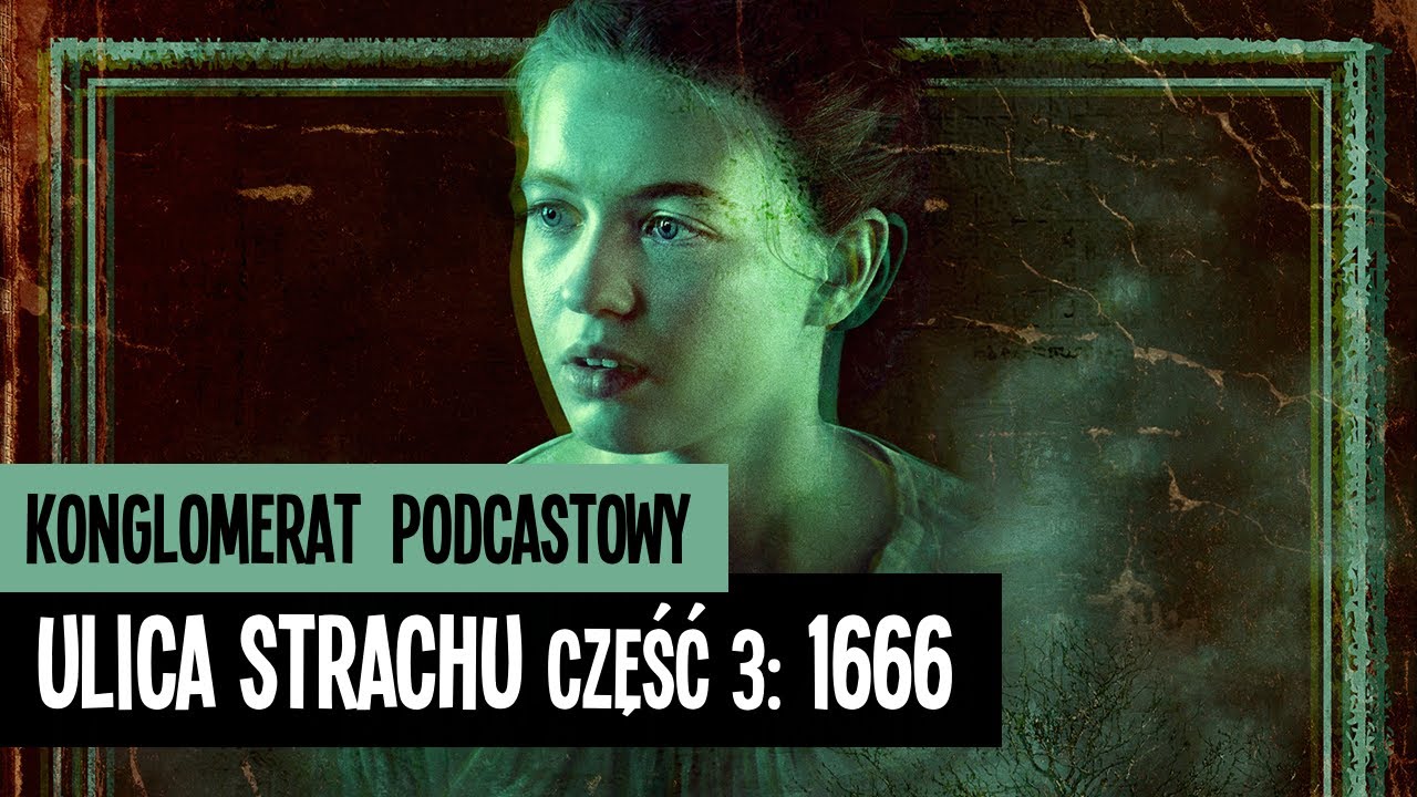 Ulica strachu – część 3: 1666 - recenzja - YouTube