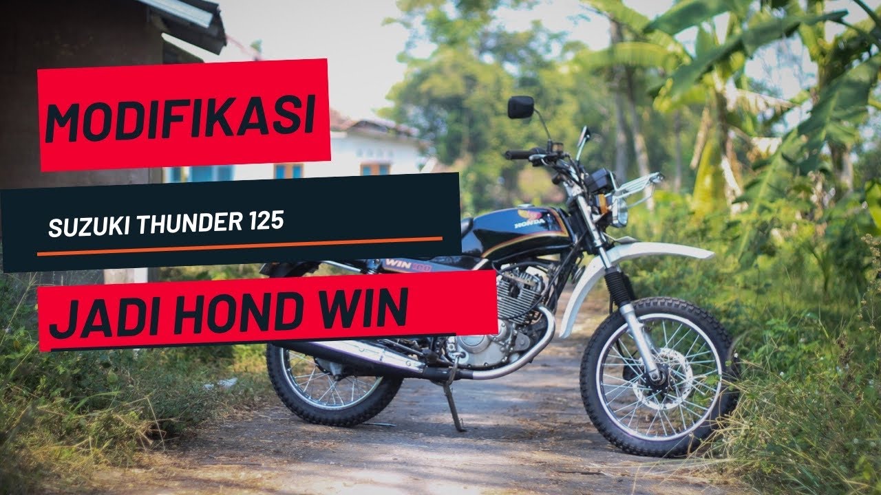 Modifikasi honda win basic suzuki thunder 125 - YouTube