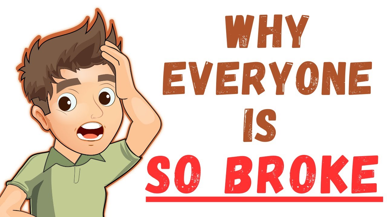 Why Everyone Is So Broke - YouTube