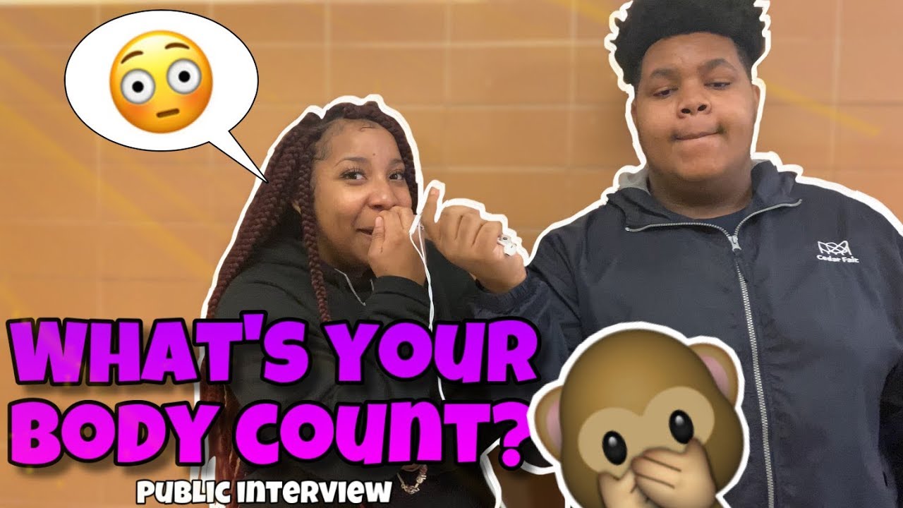 What's Your Body Count? 🙊 | (Public Interview) - YouTube