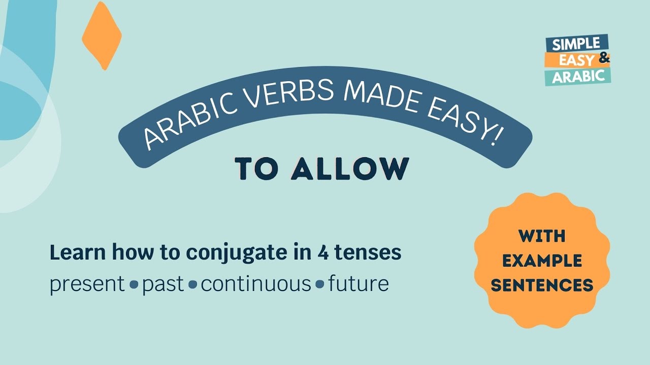 To Allow - Verb of the Day | Levantine Arabic | Simple and Easy Arabic ...