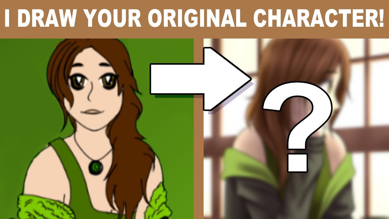 I Draw Your Original Character! #9 - YouTube