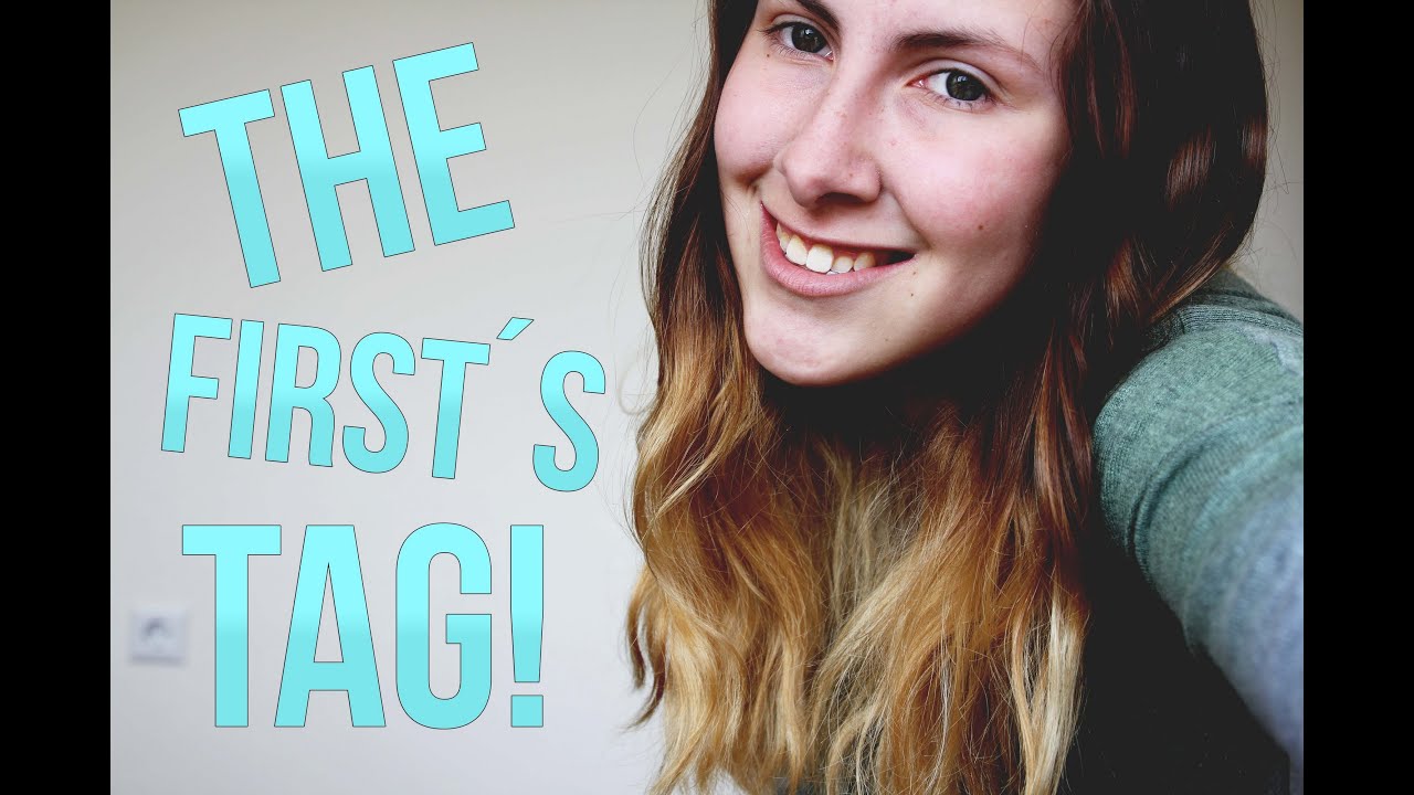 The First's Tag - YouTube