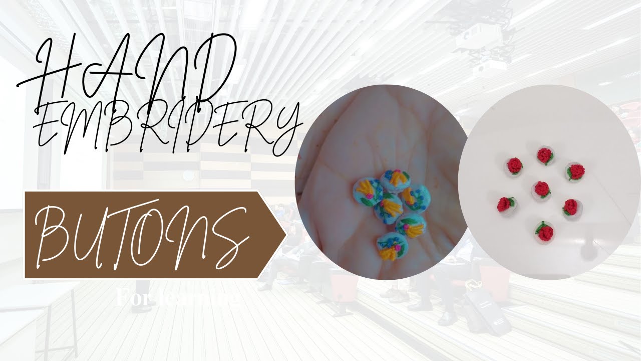 Handmade button design Embroidery Lessons for women. - YouTube