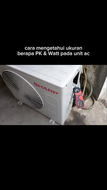 Cara mengetahui Watt dan PK pada AC #shorts #acsplit #ac #pk - YouTube