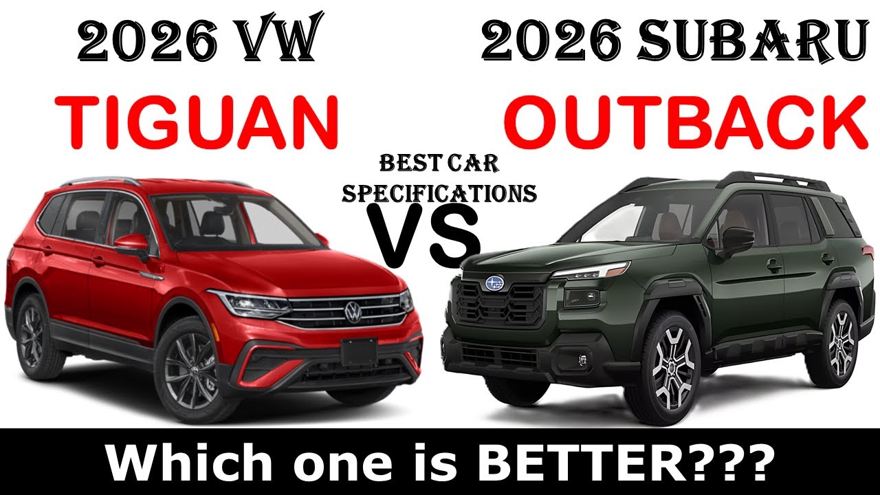 The New Volkswagen Tiguan Vs The 2026 Subaru Outback | Which one is ...