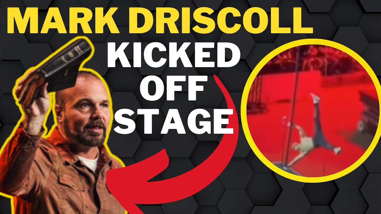 Mark Driscoll Kicked off Stage After Fiery Rebuke!!! - YouTube