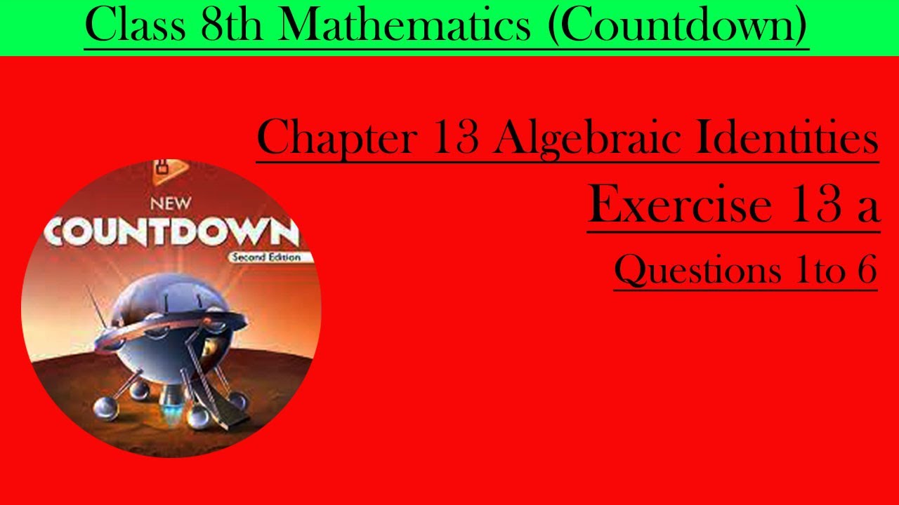 Class 8 Maths Countdown| Chapter 13 Algebraic Identities| Part 1 - YouTube
