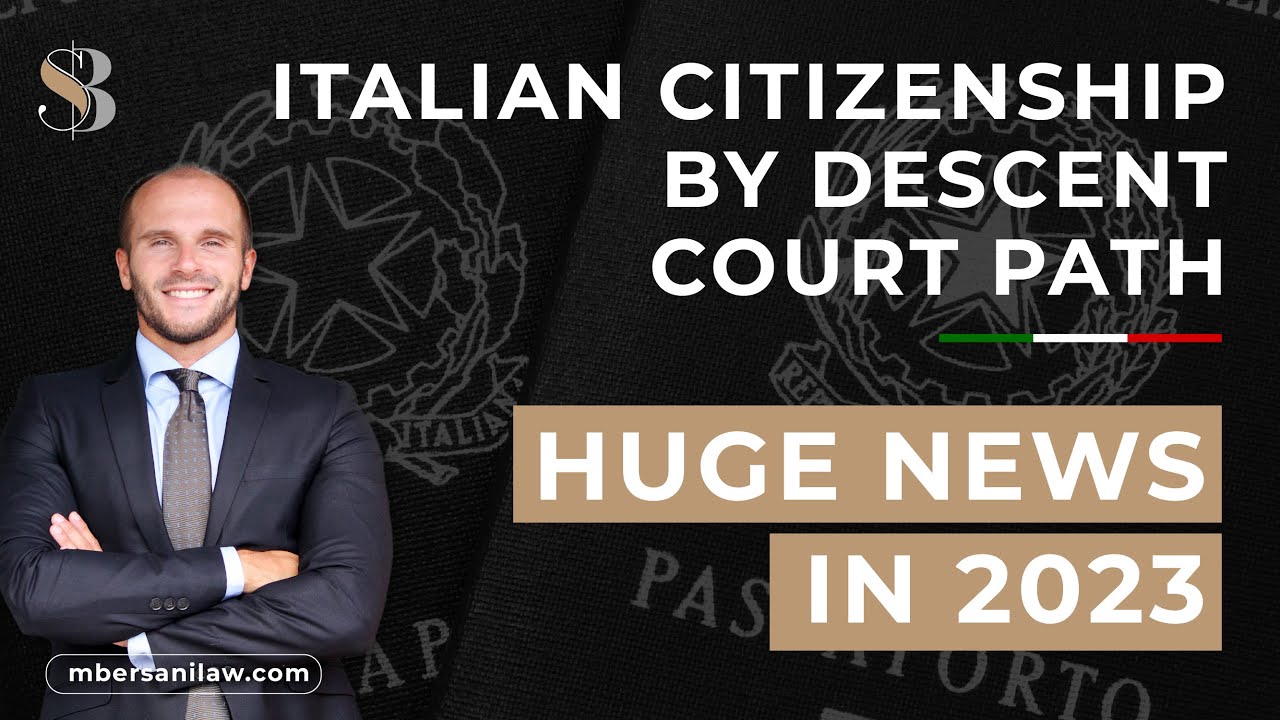 Italian Citizenship by Descent [2023 UPDATED]
