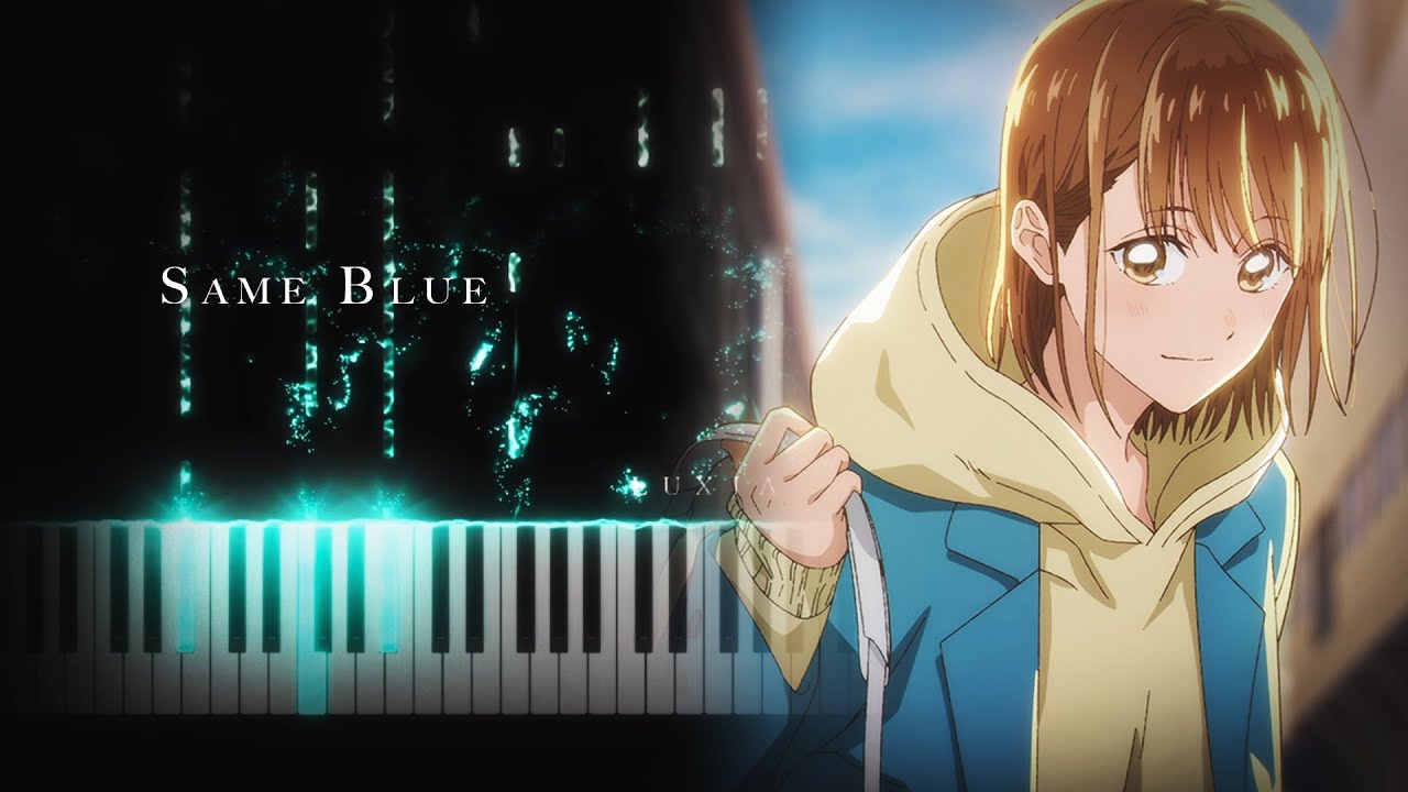 Same Blue - Official Hige Dandism (Blue Box) OP Piano Cover - YouTube