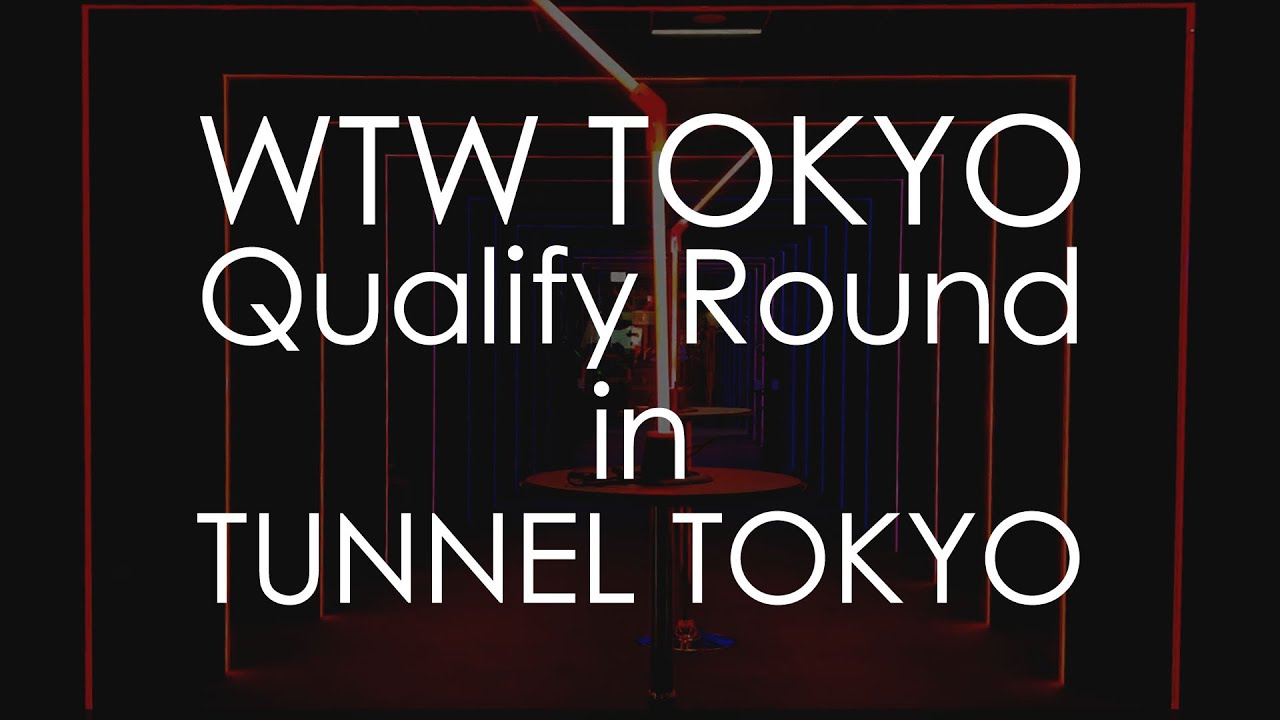 2025 WTW全国大会 東京予選 in TUNNEL TOKYO - YouTube