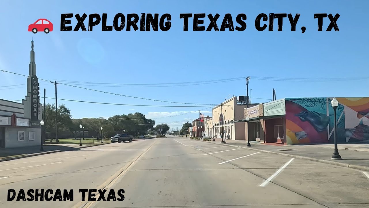 What's Texas City Really Like? A Dash Cam Exploration - YouTube