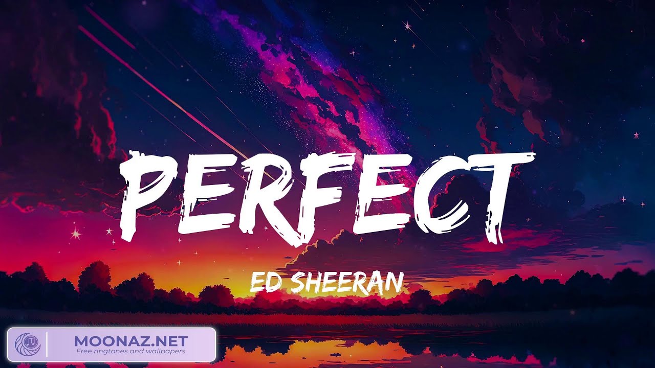 Ed Sheeran - Perfect (Lyrics) / Sure Thing - Miguel (Mix) OneRepublic ...