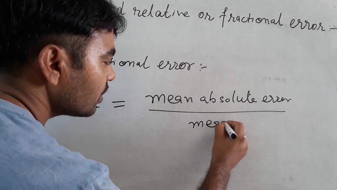 Explaination of absolute error and fractional error with examples ...