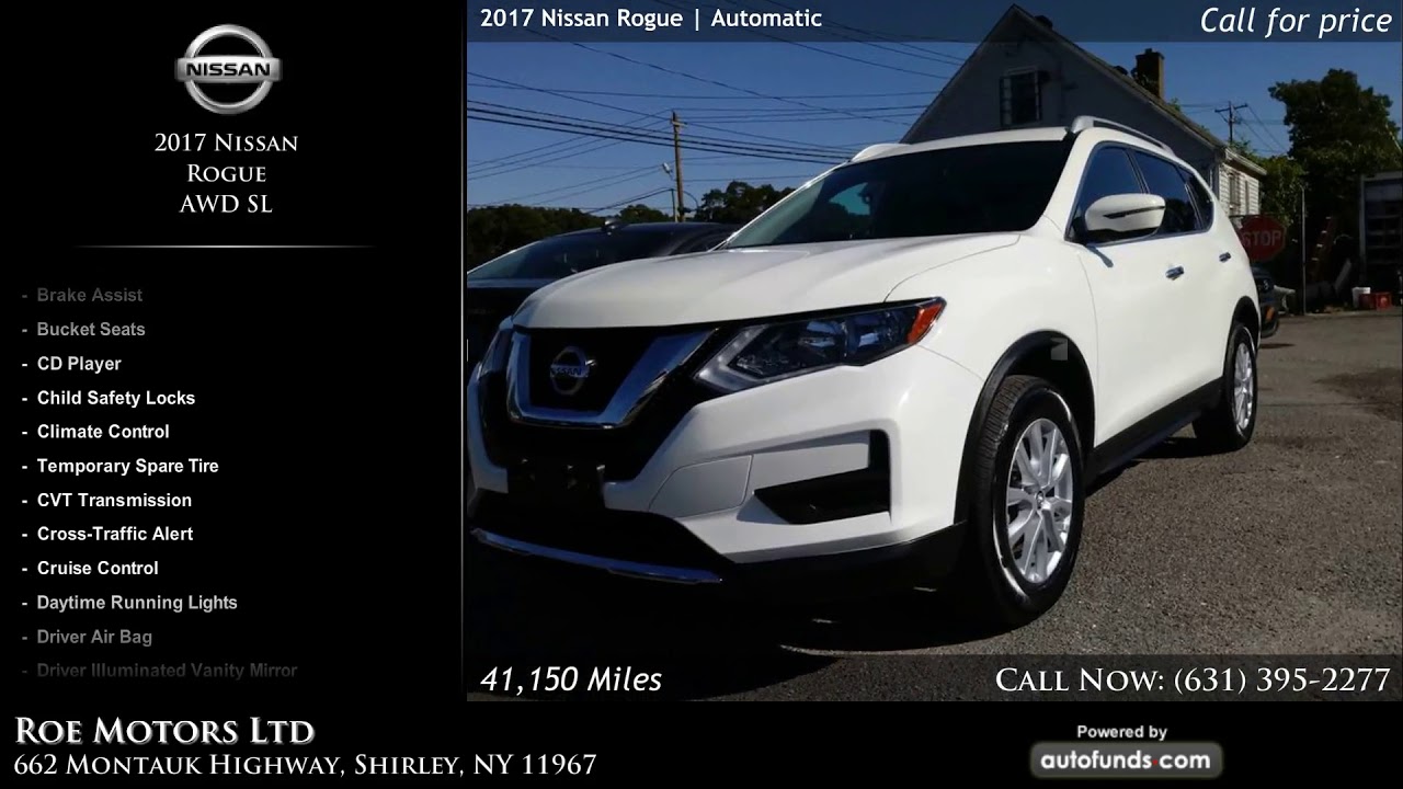 Used 2017 Nissan Rogue | Roe Motors Ltd, Shirley, NY - YouTube