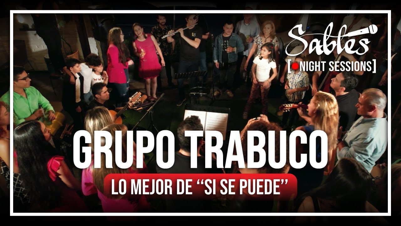 Sables Night Sessions Vol. 1 - Grupo Trabuco - YouTube