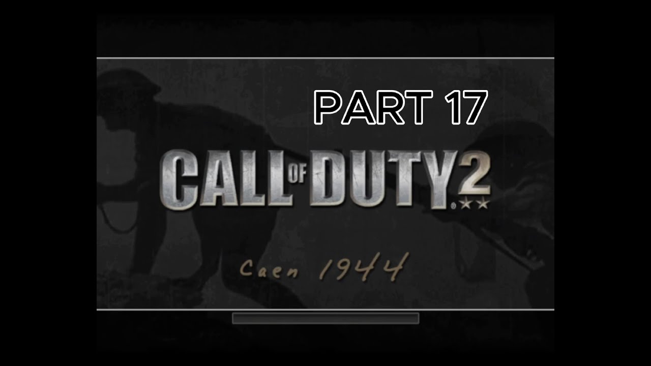 Call Of Duty 2 Part 17 ''Prisoners Of War'' Beltot France June 11th ...