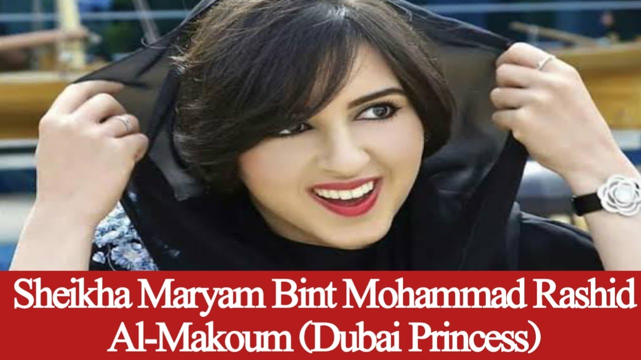 Sheikha Maryam Bint Mohammad Rashid Al-Maktoum - Dubai Princess - YouTube