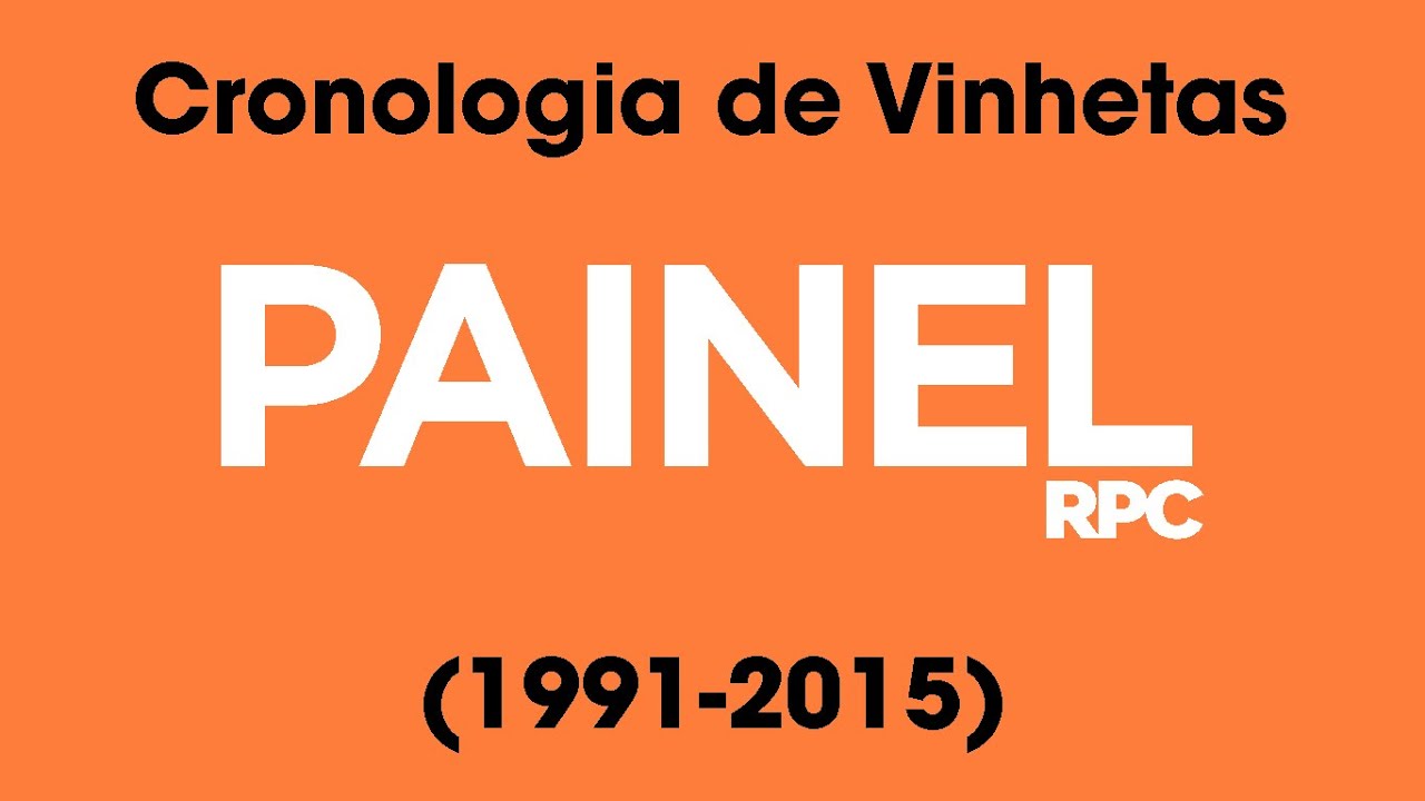 Cronologia de Vinhetas do Painel RPC (1991-2015) - RPC TV/Globo PR ...