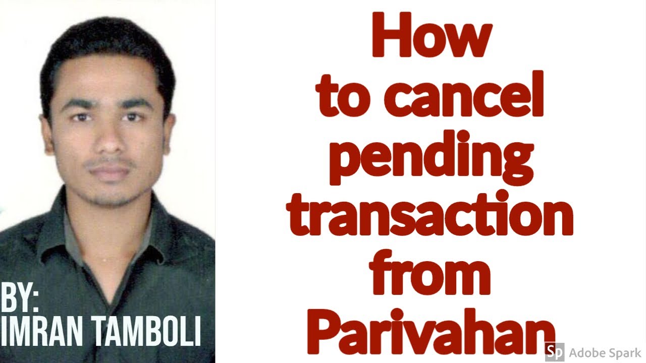 Pending Transaction From Parivahan gov in How To Check Or Cancel pending-transaction-from-parivahan-gov-in-how-to-check-or-cancel