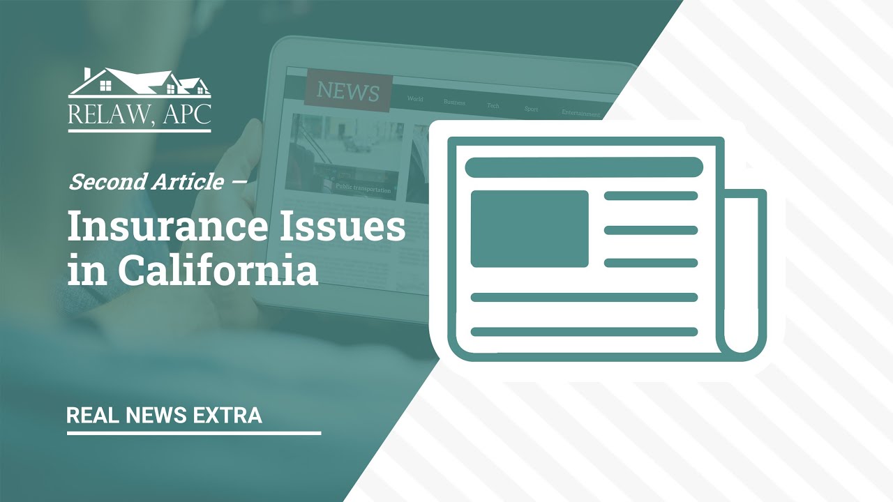 Real News Extra: Insurance Issues in California - YouTube