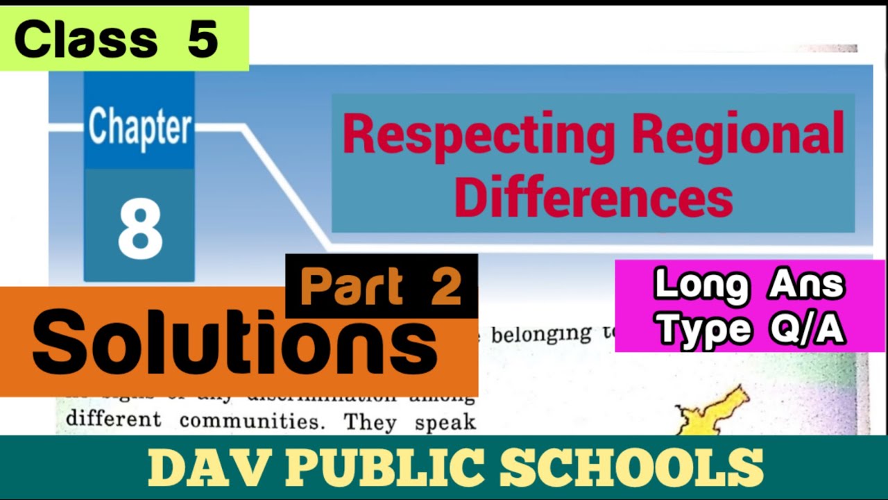 DAV Class 5 SST Chapter 8 Solutions Respecting Regional Differences dav-class-5-sst-chapter-8-solutions-respecting-regional-differences