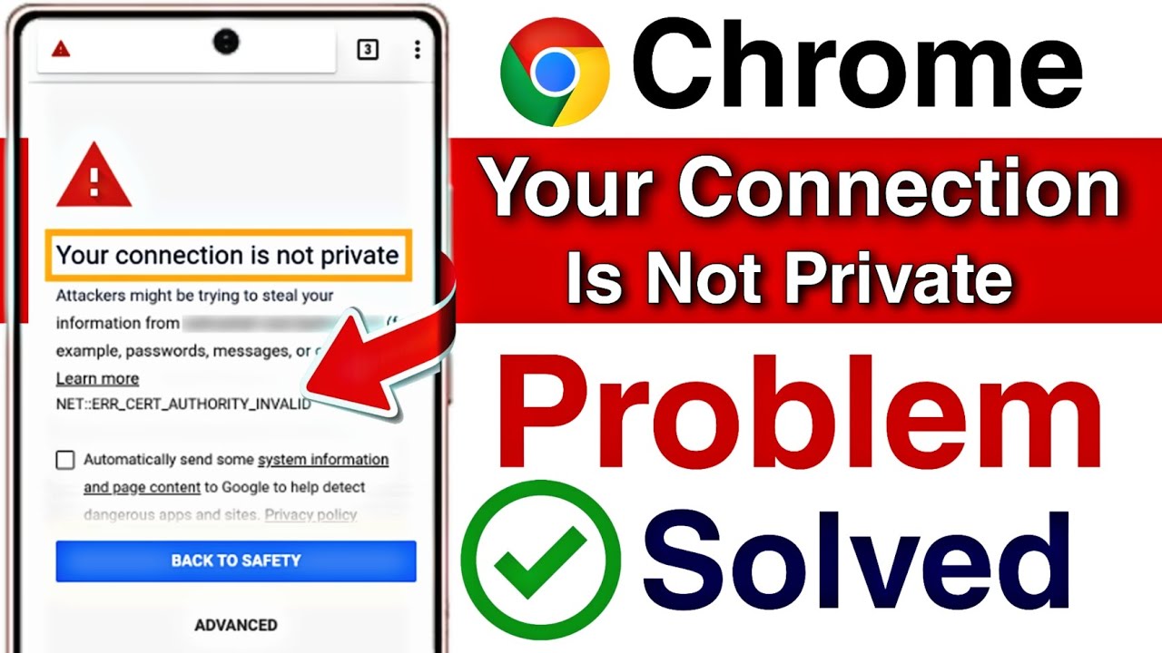 Your connection is not private google chrome in mobile problem solved ...