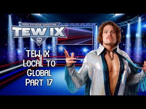 TEW IX | Local to Global | Real World Mod | Episode 17 - World Title ...