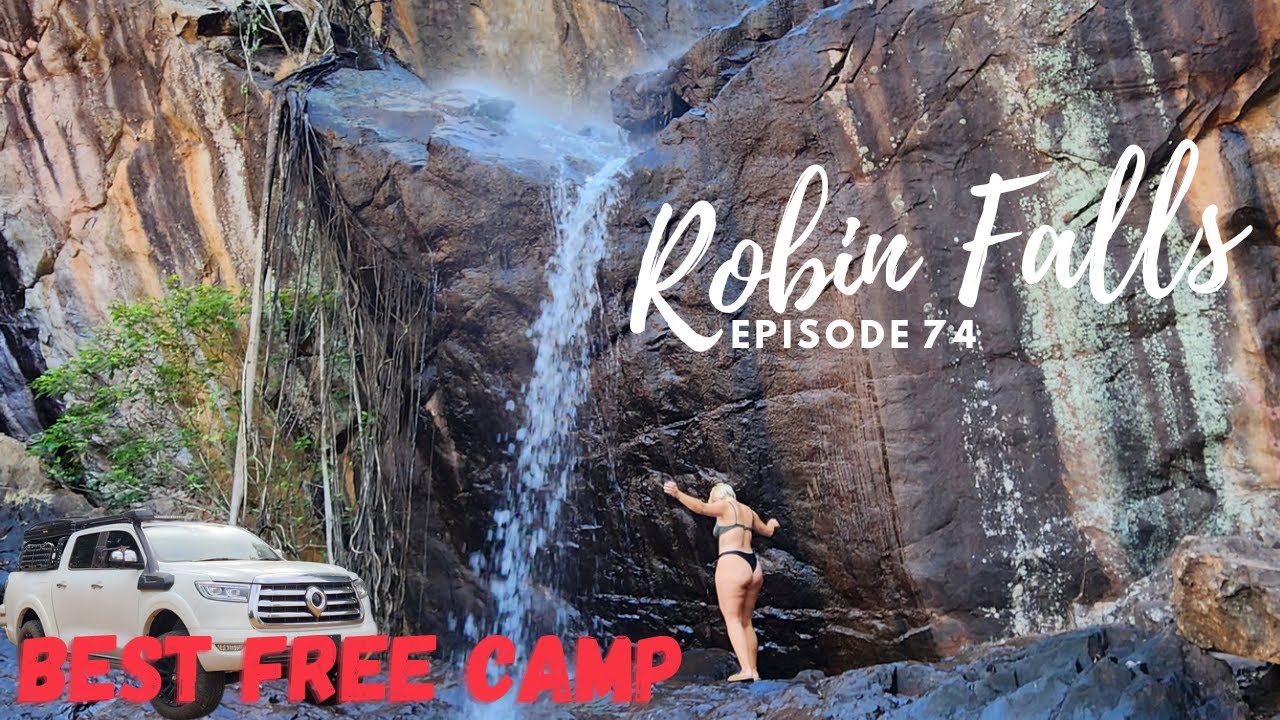 EP 74 - ROBIN FALLS - FREE CAMPING - YouTube