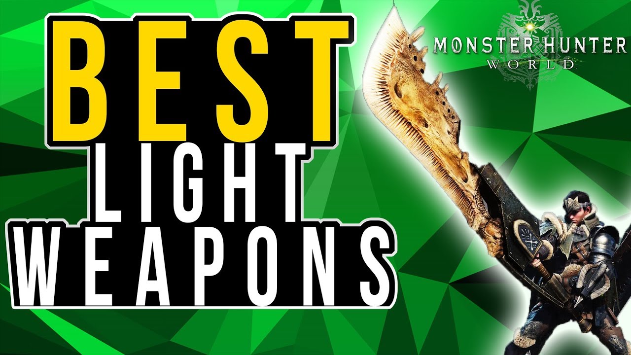 Monster Hunter World BEST WEAPONS TO USE - Light Weapons Breakdown ...