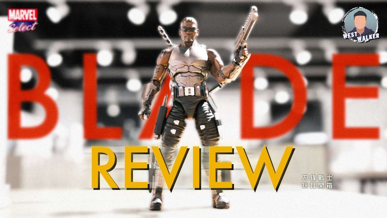 Marvel Select BLADE Diamond Select Toys Action Figure Review｜玩具開箱｜刀鋒戰士 ...