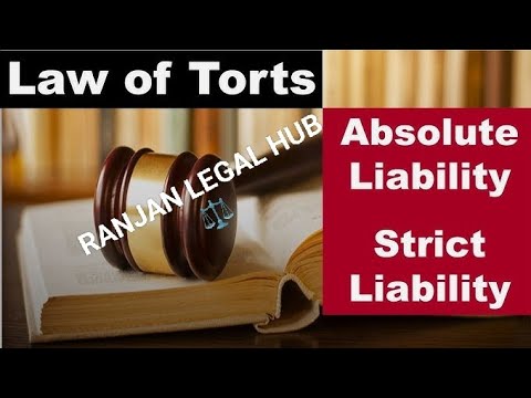 STRICT & ABSOLUTE LIABILITY,law of TORT.. - YouTube
