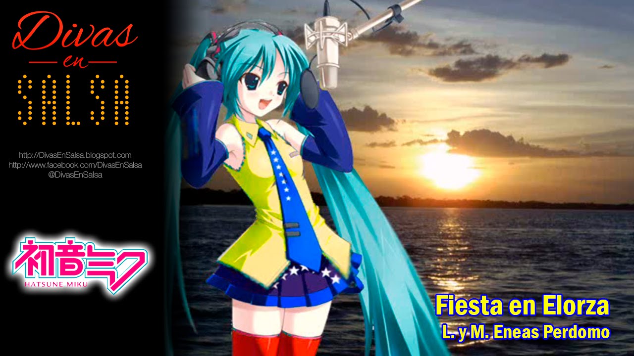 [Vocaloid] Hatsune Miku - Fiesta en Elorza 初音ミク-えろるさでのパーティー (Español ...