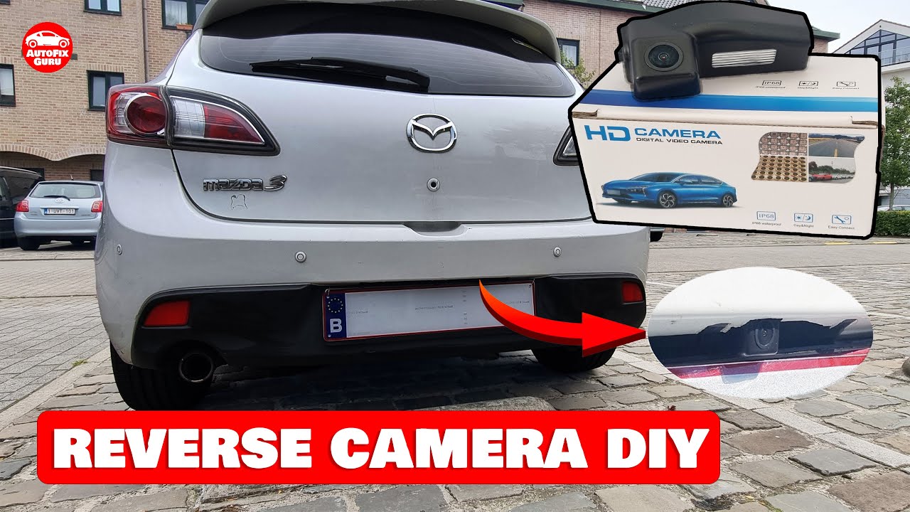 How To Install Reverse Camera On Mazda 3 - YouTube