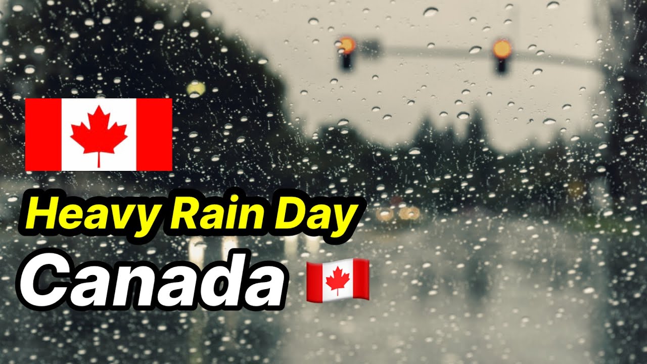 Canada Rain 🌧️ Cool And Cool Rain Day Montreal Canada 🇨🇦 2024 - YouTube