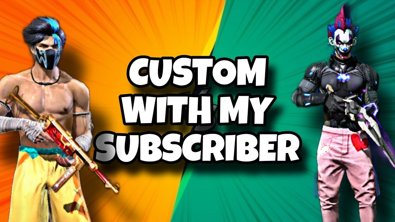 Custom with my SUBSCRIBER in Garena Free Fire Max | Garena Free Fire ...