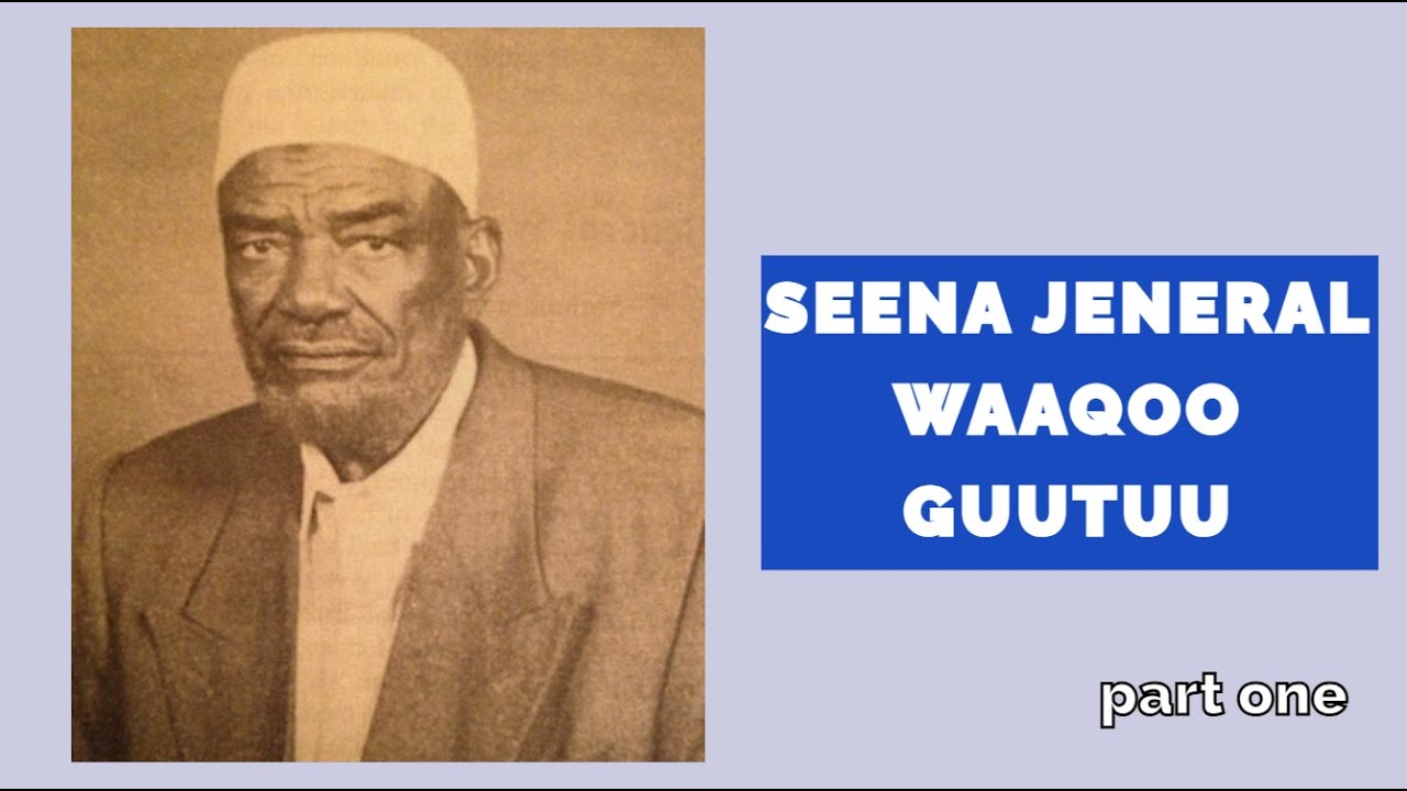 seena jeneral Waaqoo Guutuu - YouTube