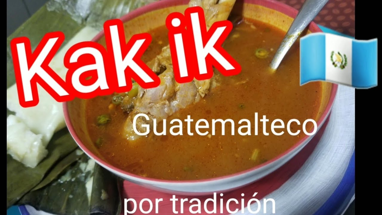 KAK IK / SOPA ROJA DE PAVO 🇬🇹 MÁS FÁCIL DE LO QUE TE IMAGINAS - YouTube