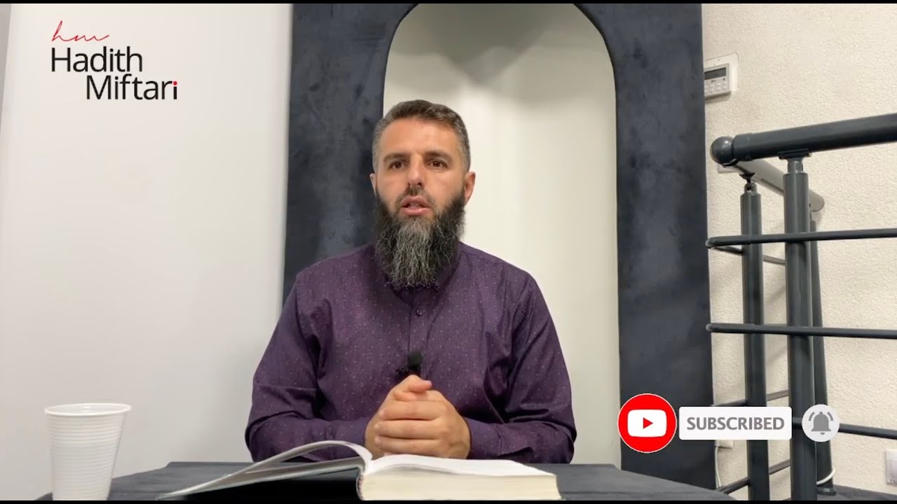 1. Nderi i muslimanit - "Shenjtëria e dijetarëve" | Hoxhë Hadith ...